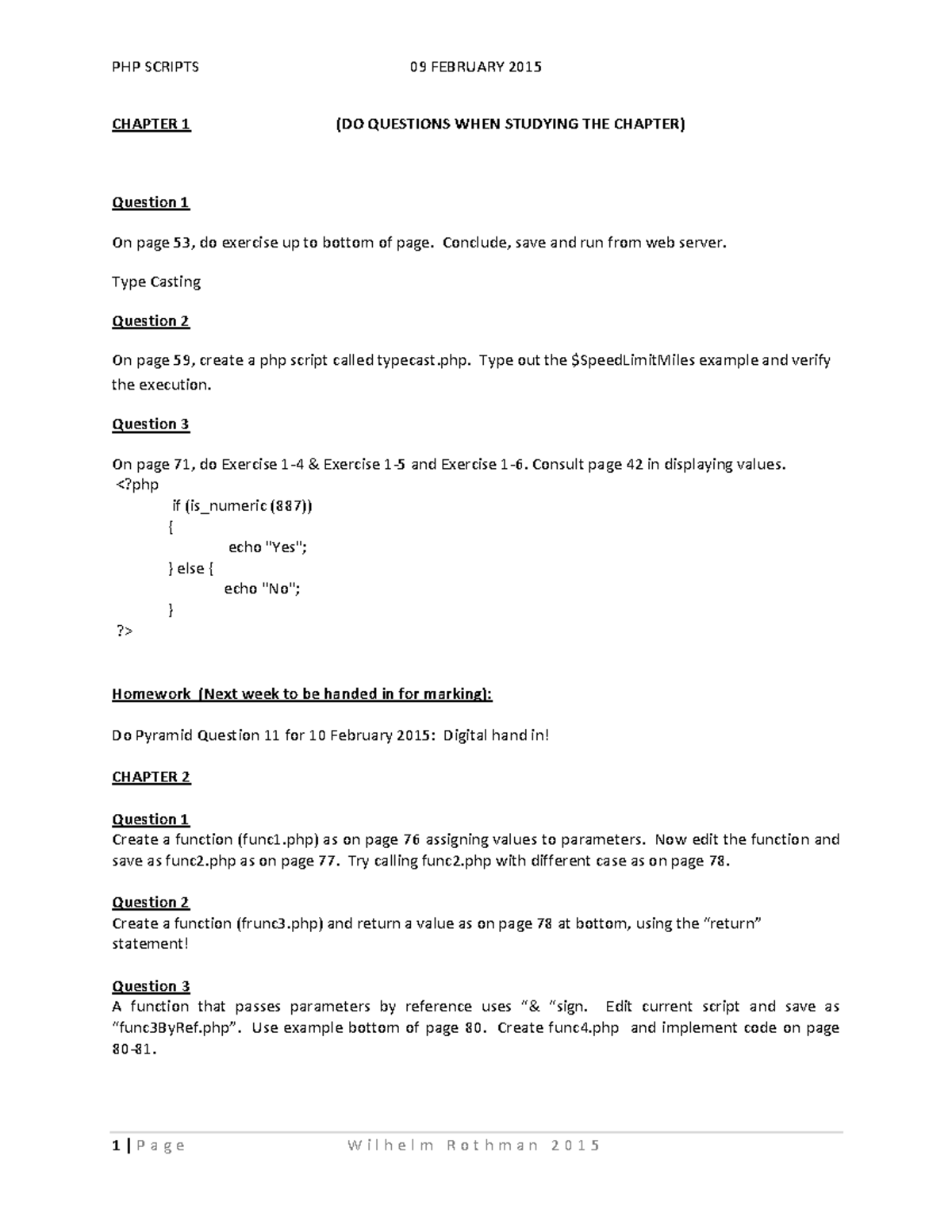 Chapter 1 Exercise 1 PHP SCRIPTS 09 FEBRUARY 2015 1 P A G E W I L H