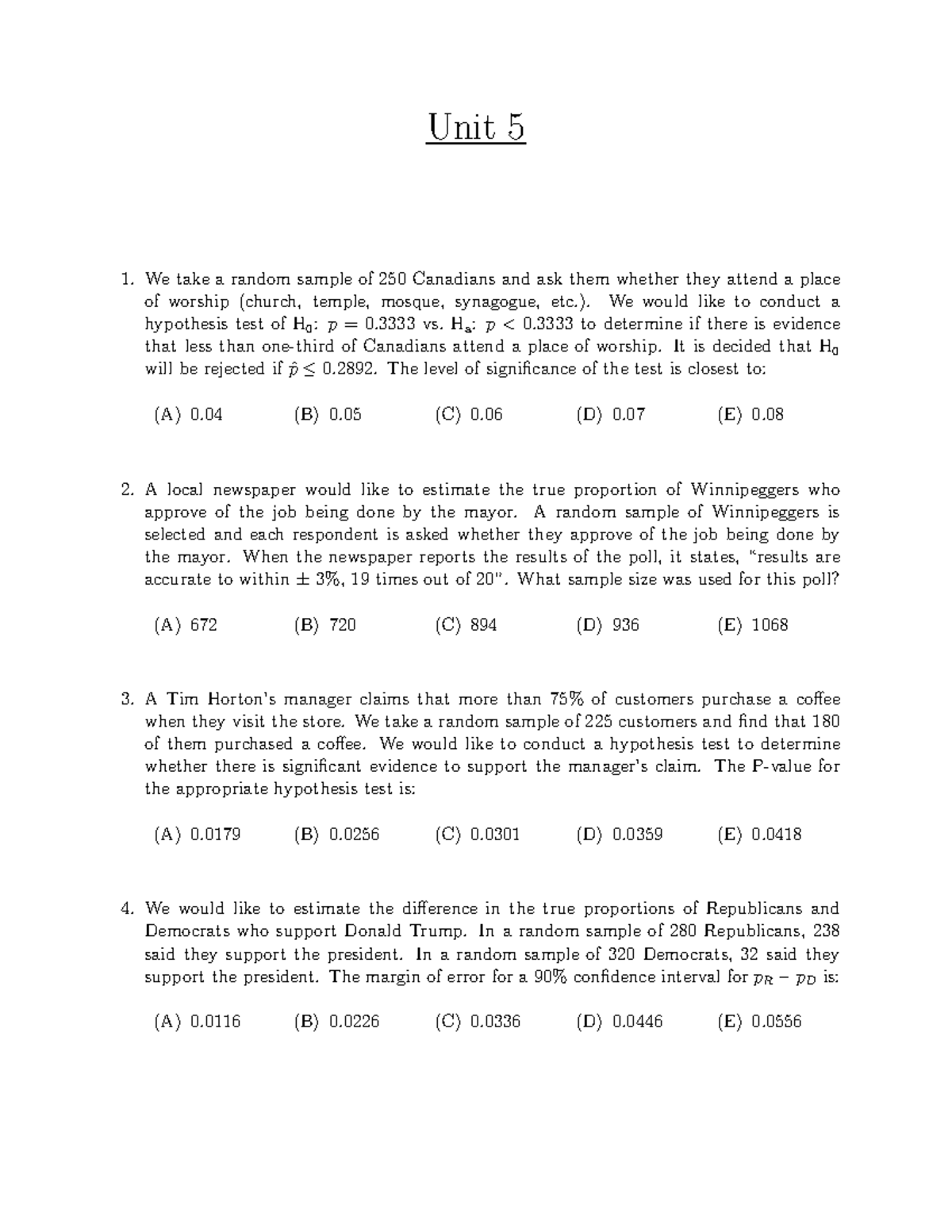 Unit 5 - with solutions - Unit 5 We take a random sample of 250 ...