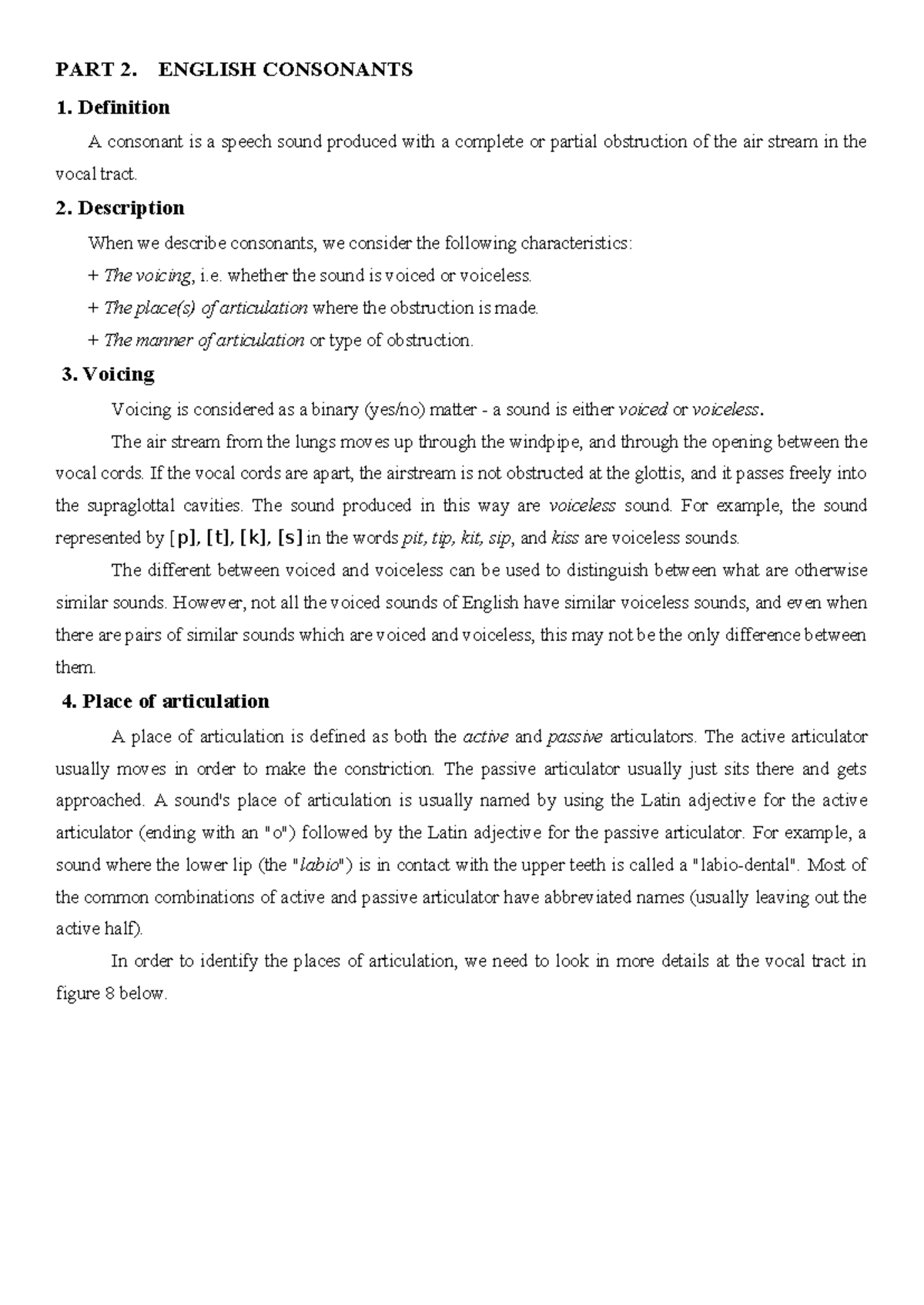 PART 2 English Consonants - PART 2. ENGLISH CONSONANTS 1. Definition A ...