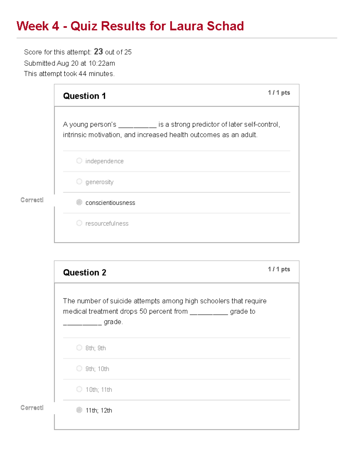 Quiz History Week 4 - Quiz - Week 4 - Quiz Results for Laura Schad ...