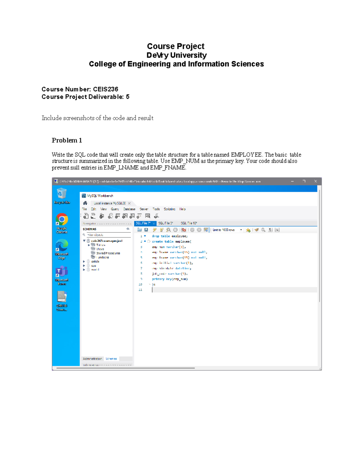 CEIS236 Week 5 Project Deliverable - Course Project DeVry University ...