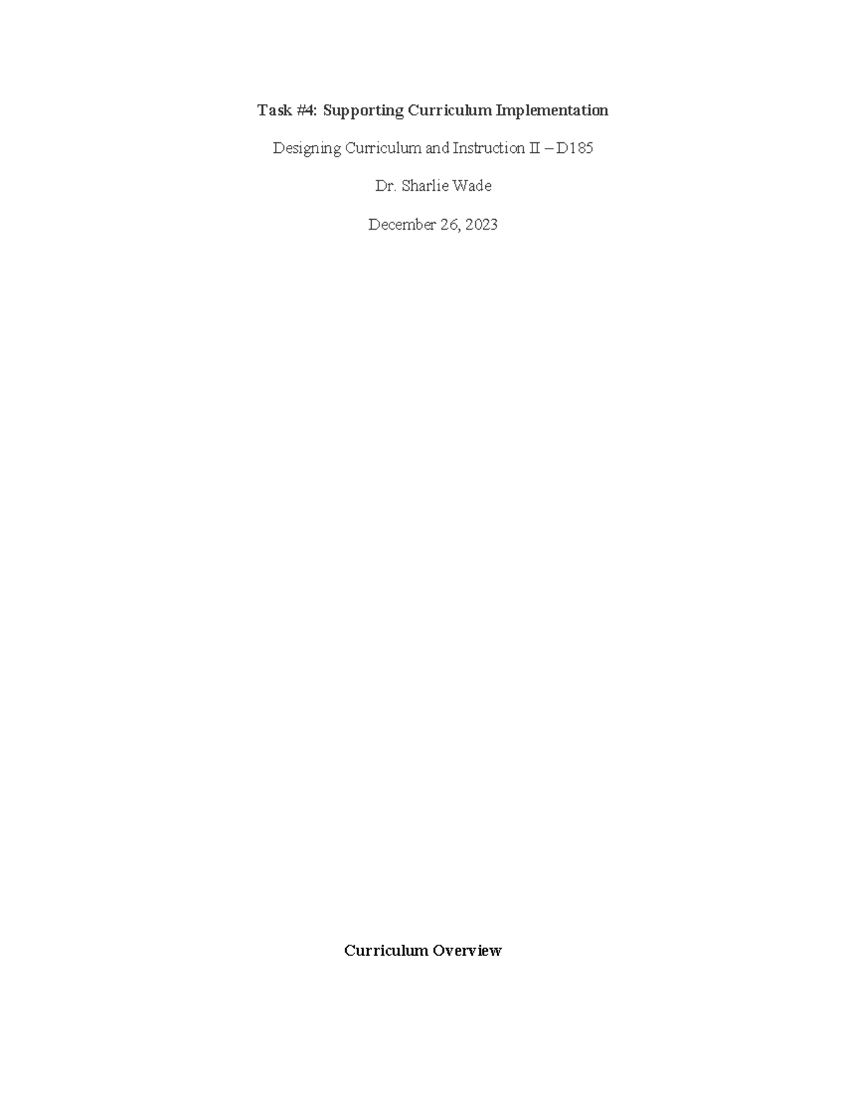 D185 Task 4 - Rachel Bryson - Task #4: Supporting Curriculum ...