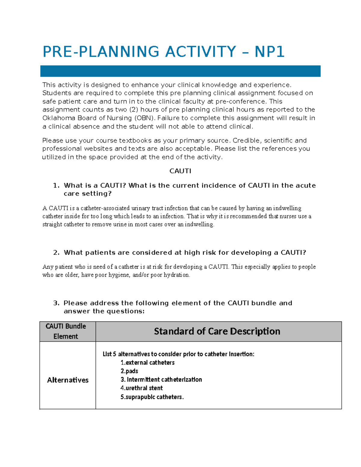 Pre Plan NP1 Cauti #5 - PRE-PLANNING ACTIVITY – NP This activity is designed to enhance your ...