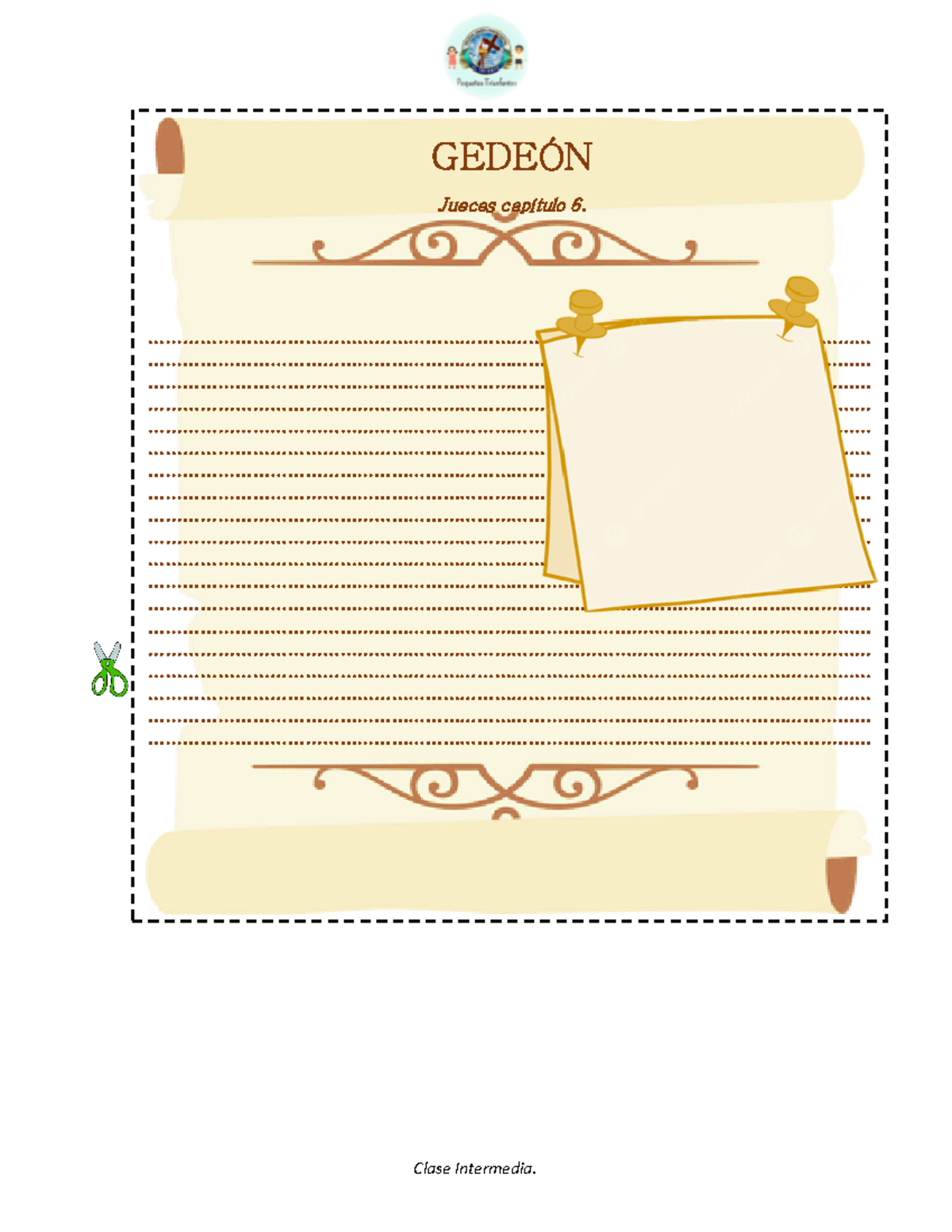 Ficha Gedeón, clase Intermedia - Clase Intermedia. GEDEÓN Jueces capítulo 6. - Studocu