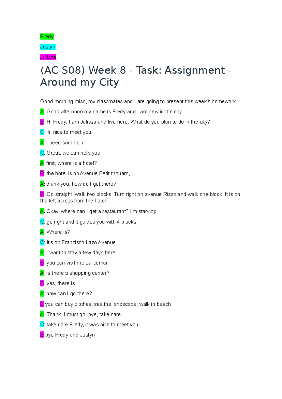(AC-S08) Week 8- semifinal - Fredy Jostyn Julissa (AC-S08) Week 8 - Task: Assignment - Around my ...