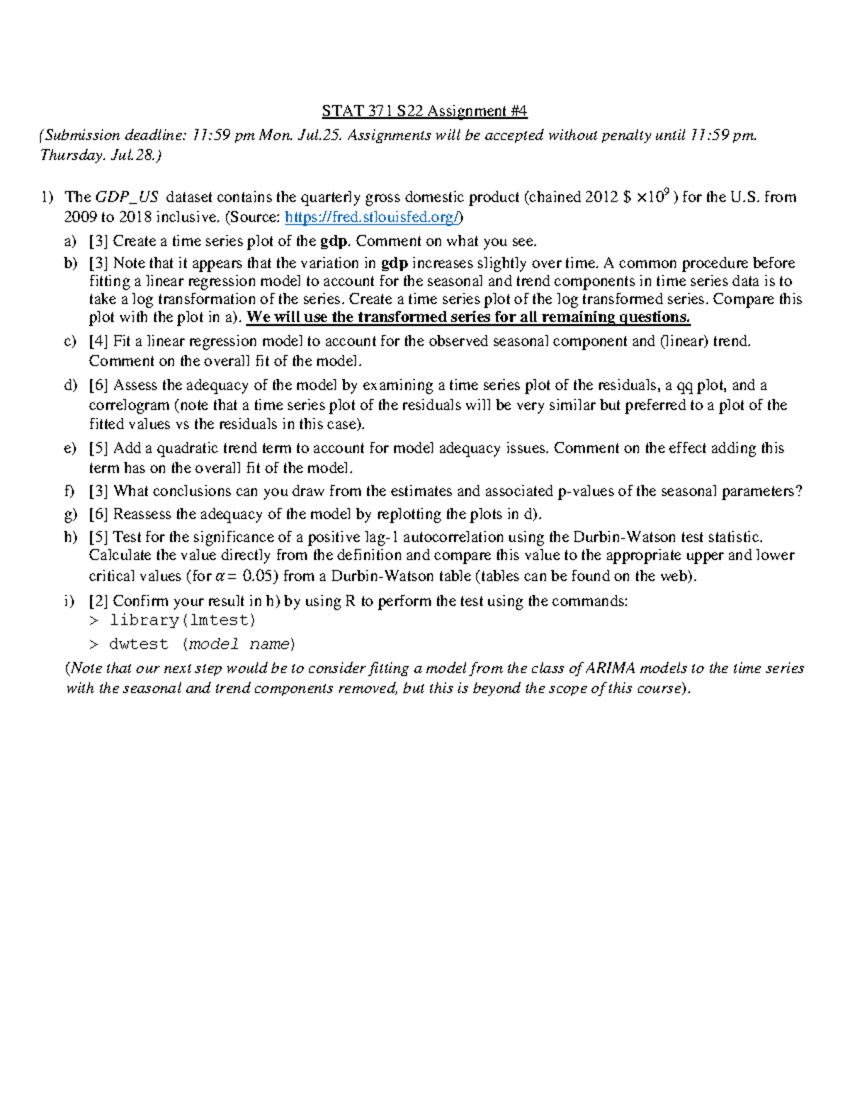 Assignment #4-S22 - STAT 371 S22 Assignment # (Submission deadline: 11:59 pm Mon. Jul ...