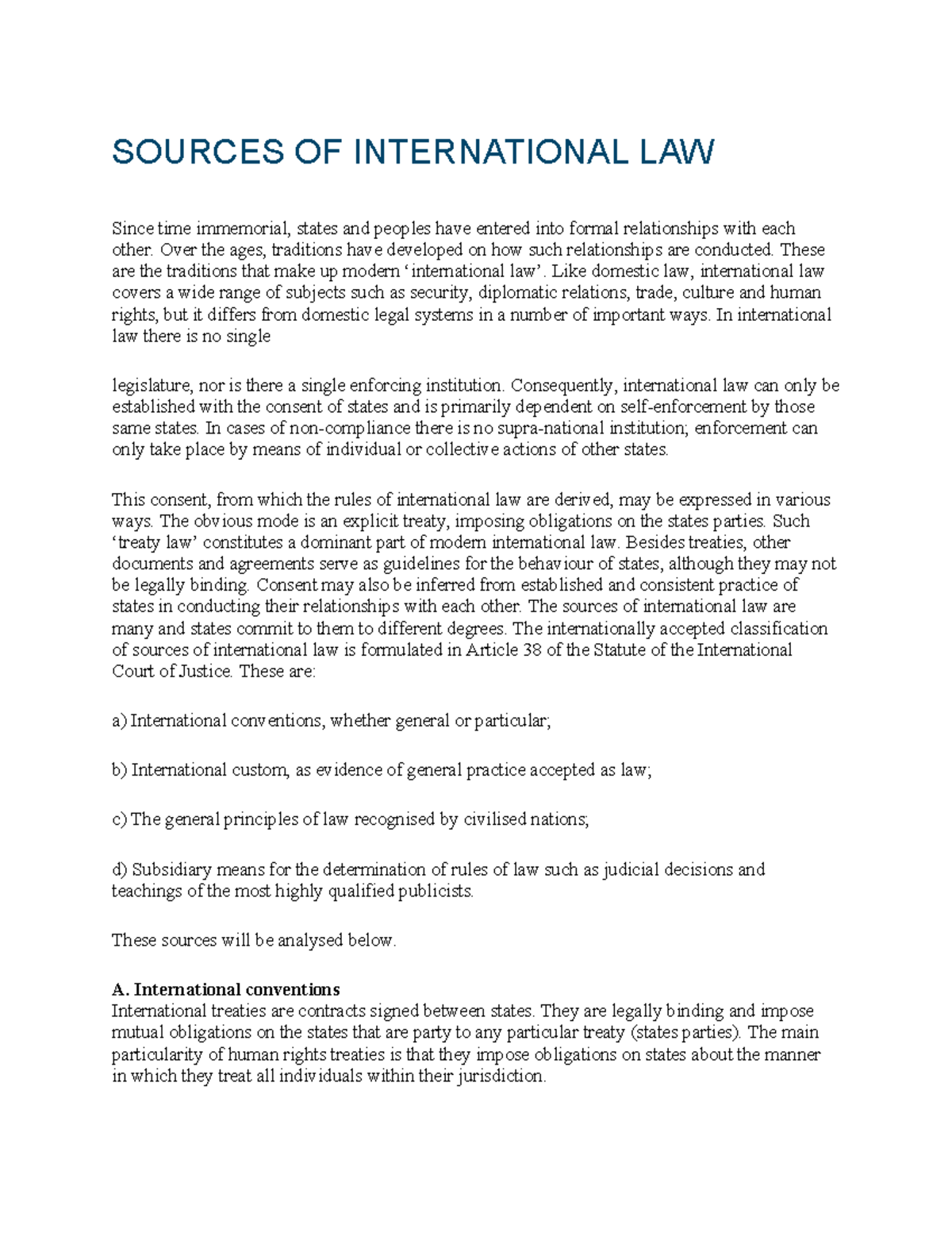 Sources OF International LAW - SOURCES OF INTERNATIONAL LAW Since time ...