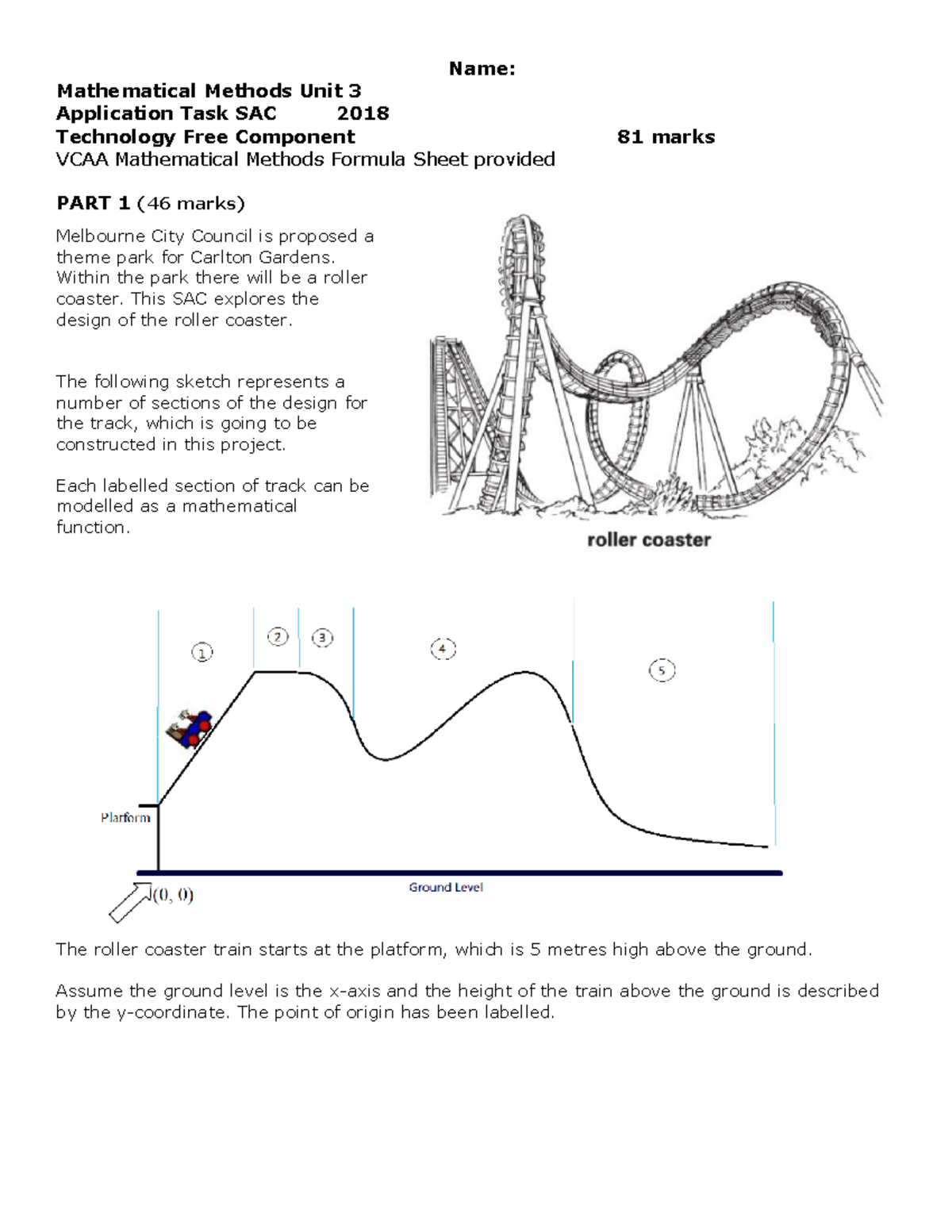 methods U3/4 Application SAC 2018 Technology free - Name: Mathematical Methods Unit 3 ...