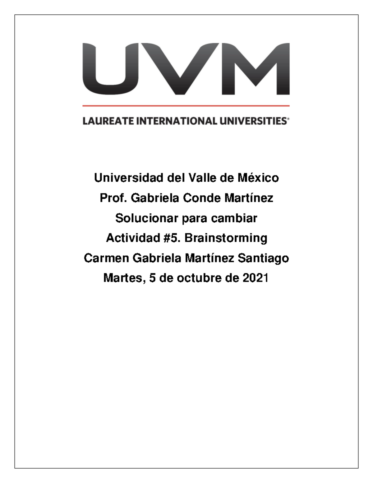 Actividad #5. Brainstorming - Solucionar para cambiar - UVM - Studocu
