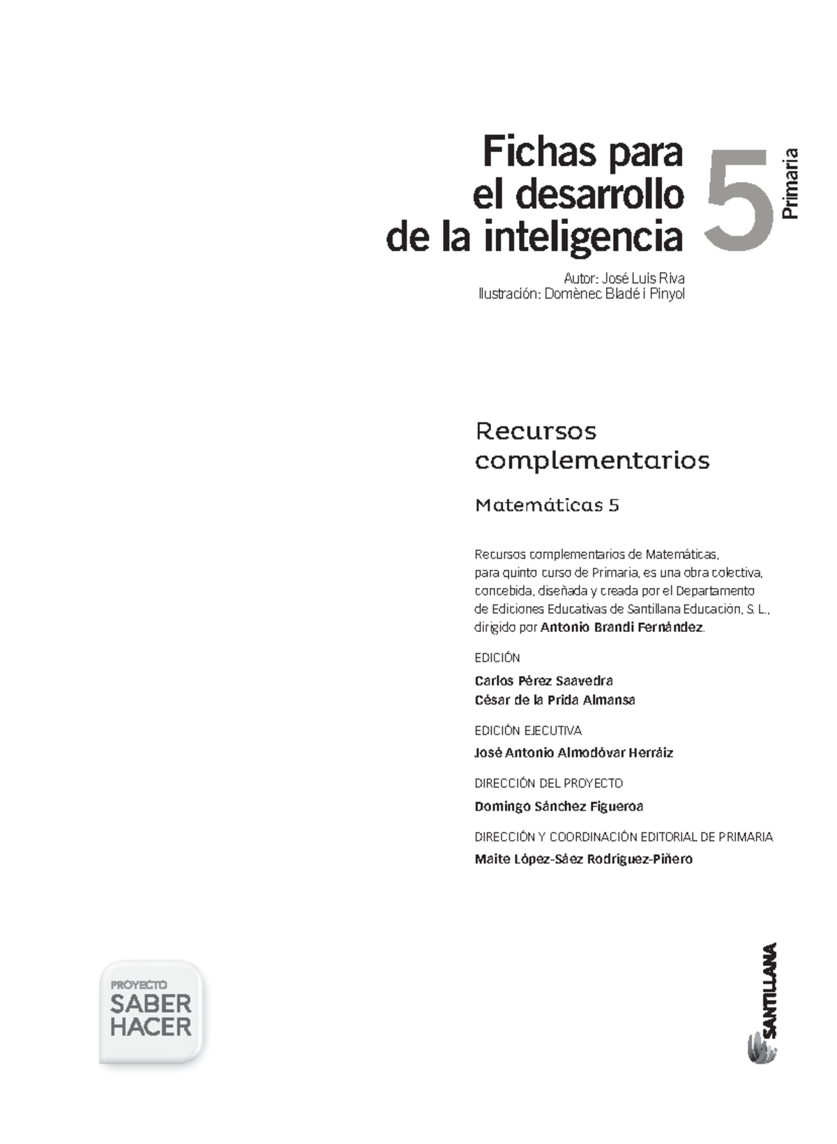 Fichas desarrollo de la inteligencia 5o - Recursos complementarios Matemáticas 5 Recursos - Studocu