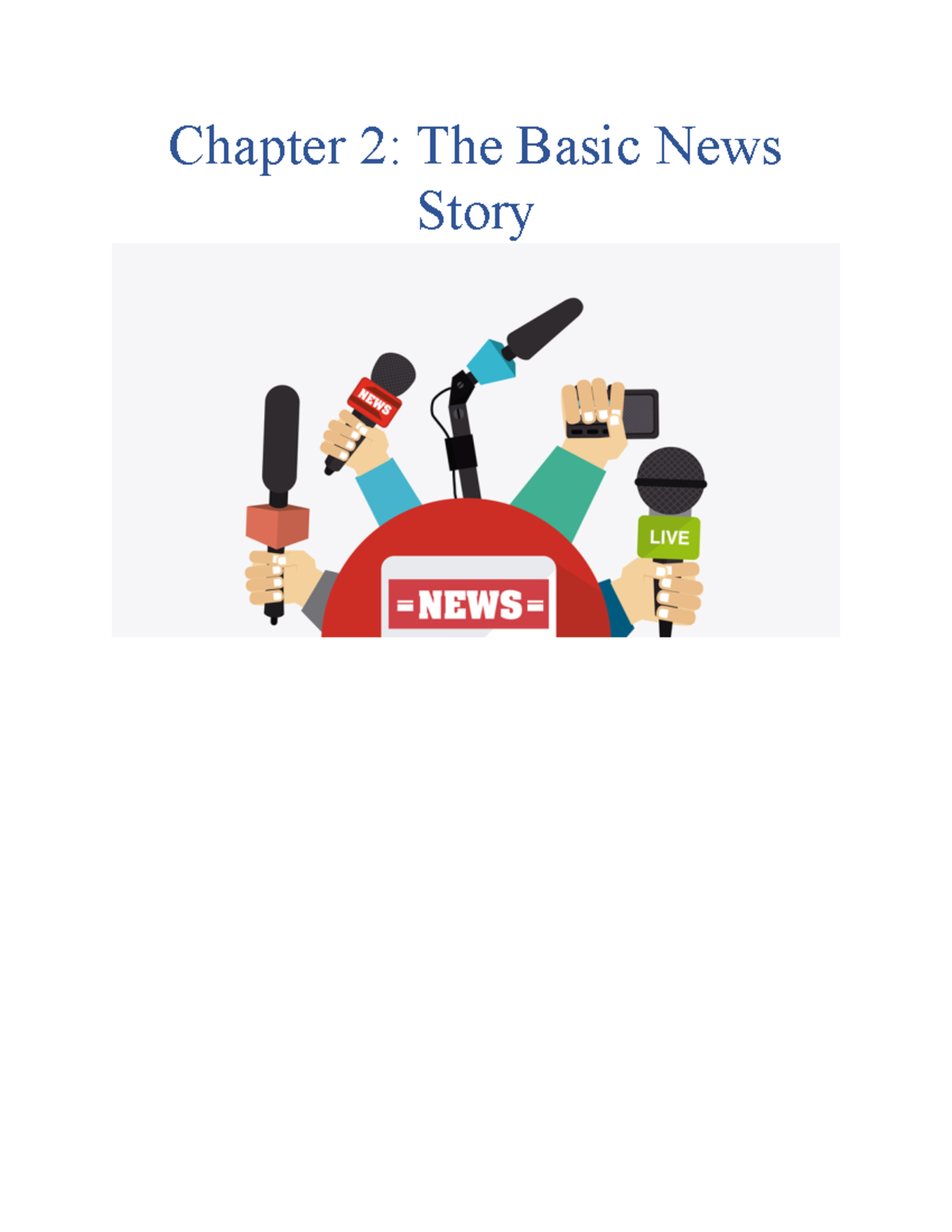 PCC Chapter Beginning Journalism - Chapter 2: The Basic News Story Key ...