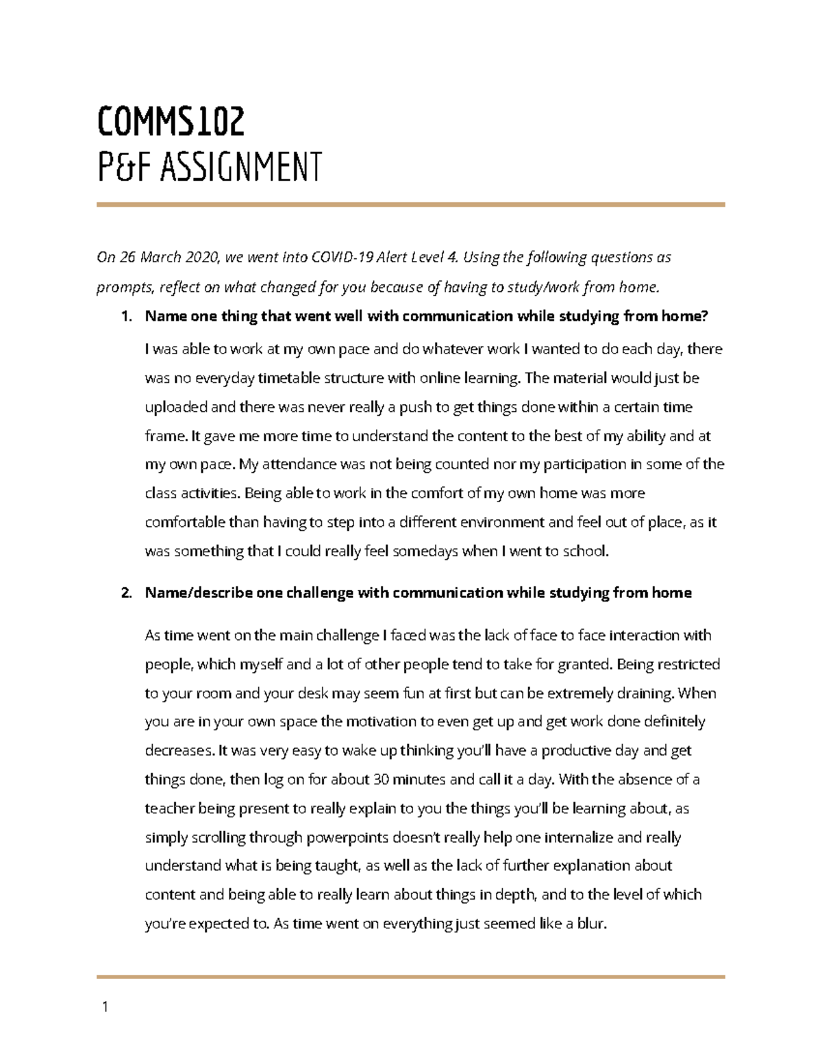 Comms 102 Practice and Feedback Assignment - COMMS P&F ASSIGNMENT On 26 March 2020, we went into ...