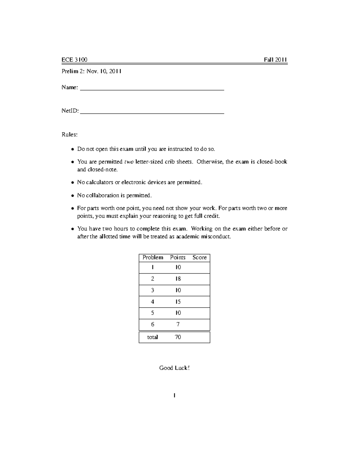 Prelim 2-f11 - ECE 3100 Fall 2011 Prelim 2: Nov. 10, 2011 Name: NetID ...