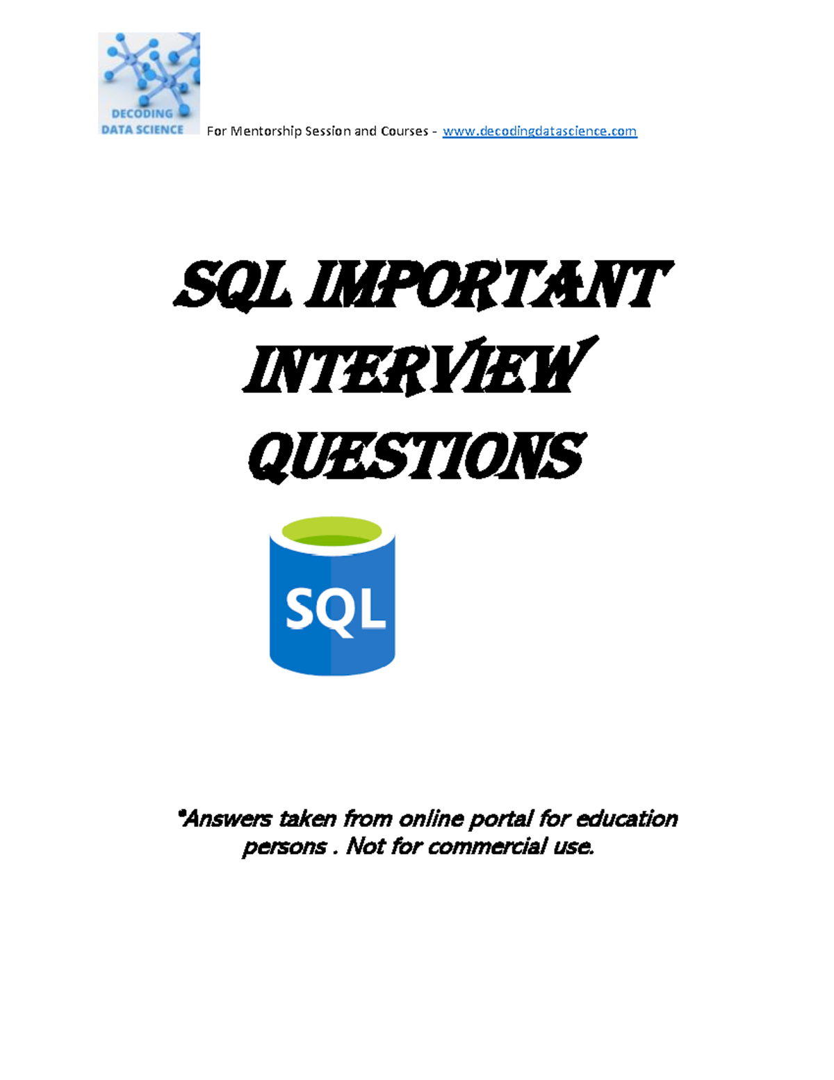 SQL Interview Questions - SQL IMPORTANT INTERVIEW QUESTIONS *Answers taken from online portal ...