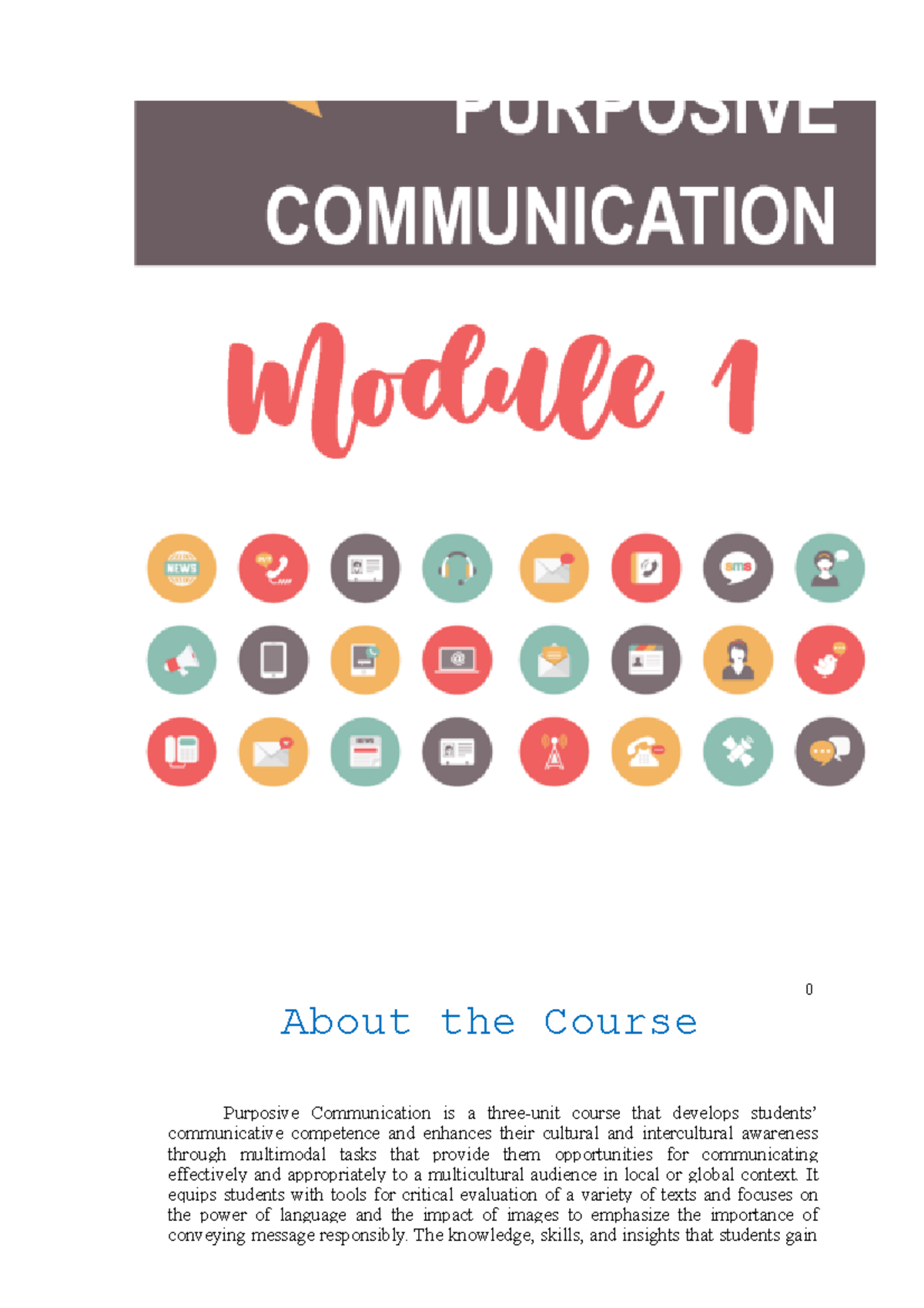 Module 1 Eng10 - N/A - 0 About the Course Purposive Communication is a ...