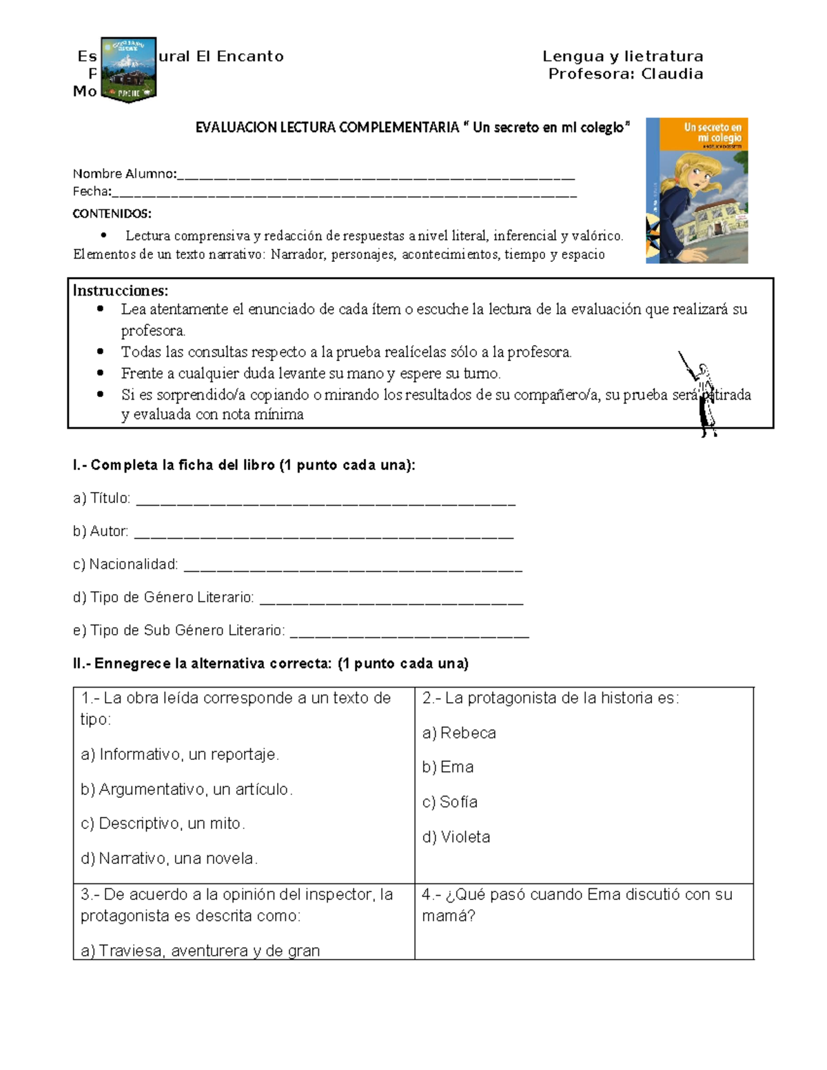 Un secreto en mi colegio - Puyehue Profesora: Claudia Moreno EVALUACION ...