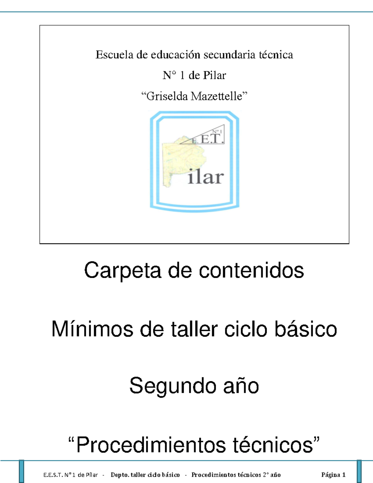 Carpeta de procedimientos tecnicos de segundo año - Escuela de educación secundaria técnica N° 1 ...