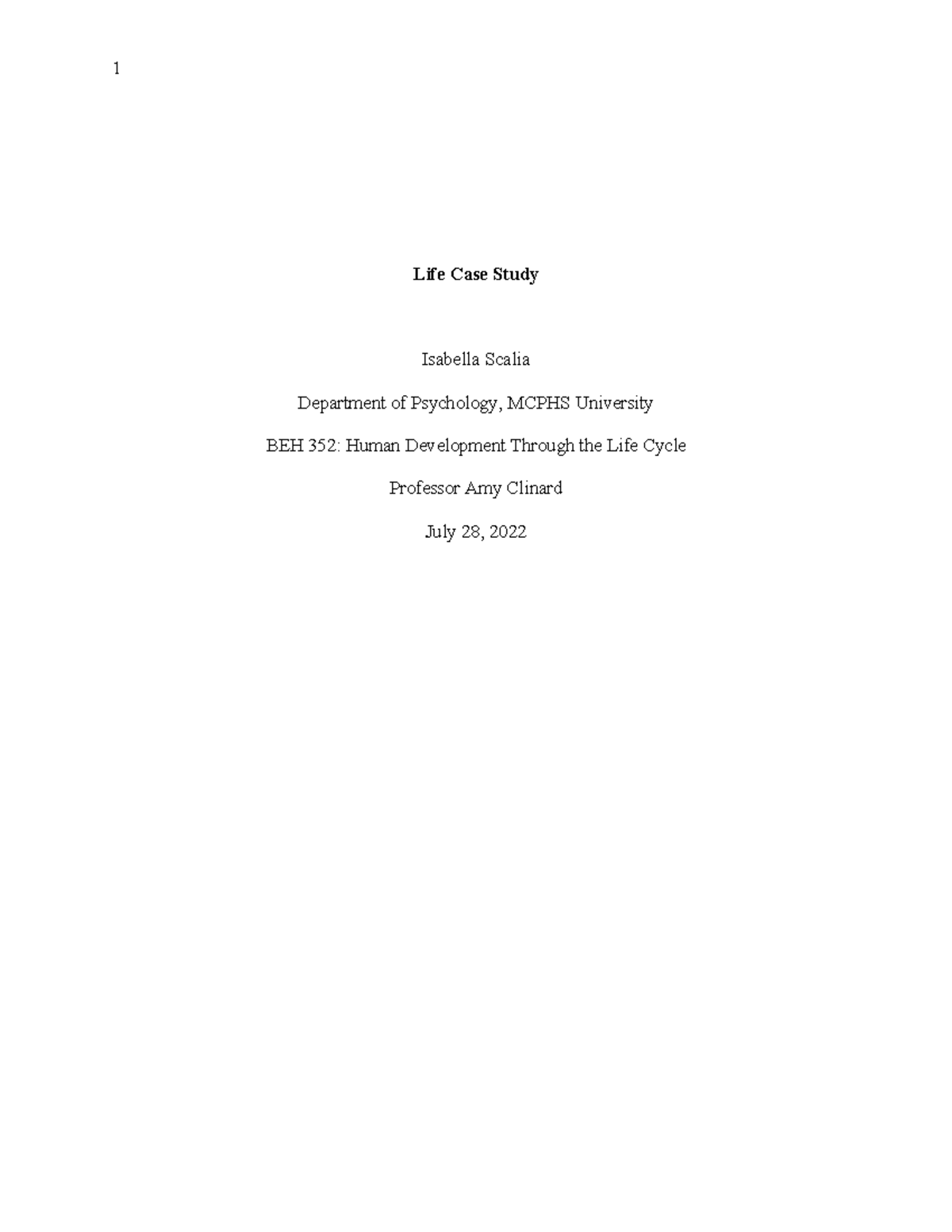 Life Case Study - Life Case Study Isabella Scalia Department of ...