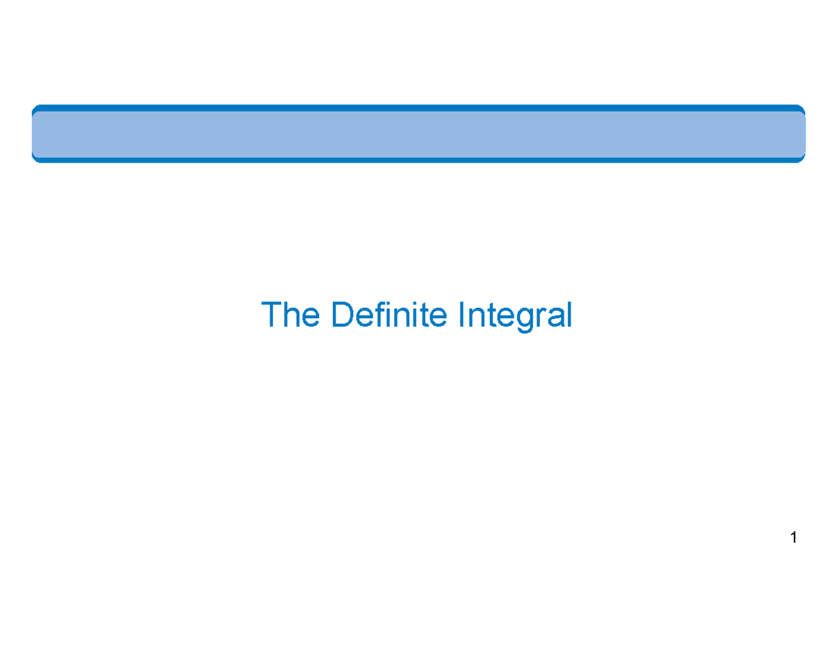 5 2 The Definite Integral 1 The Definite Integral 2 From Section 5