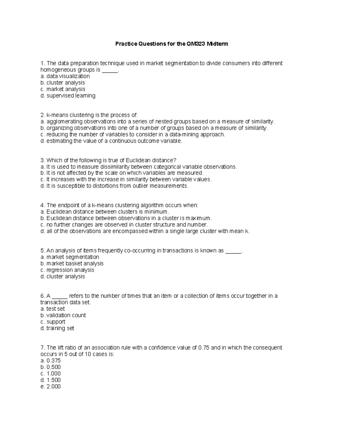 Practice Questions For Mid Term Exam - Practice Questions for the QM323 Midterm The data ...