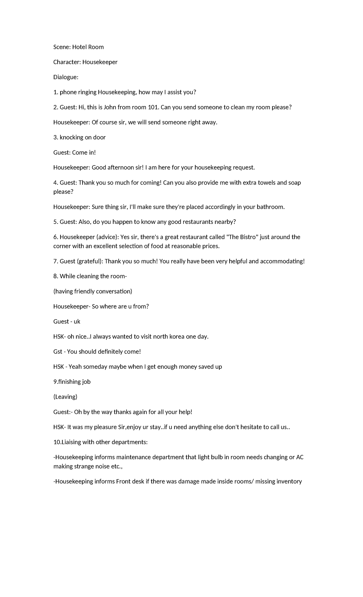 Certainly - Scene: Hotel Room Character: Housekeeper Dialogue: phone ...