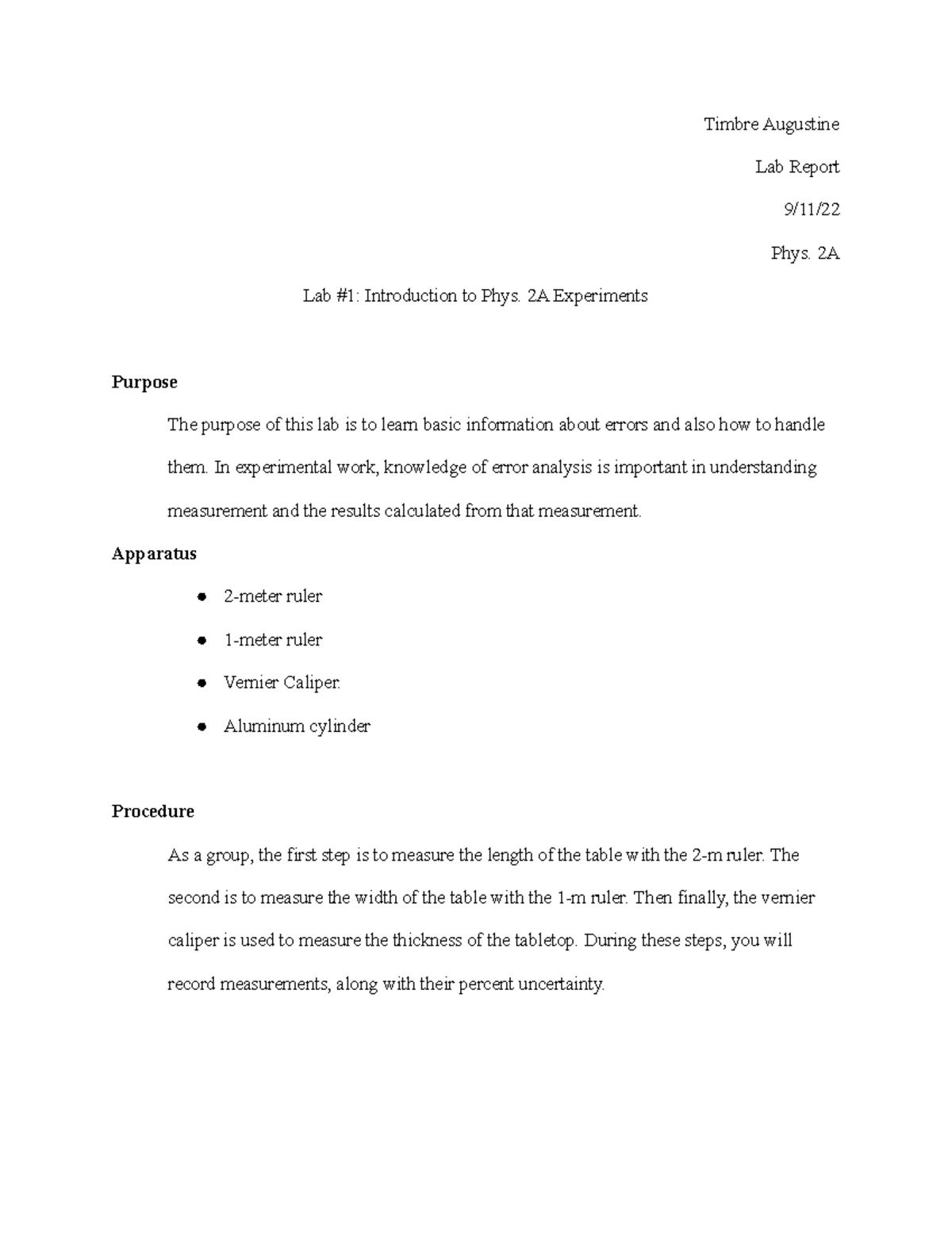 Lab report - Hdhd - Timbre Augustine Lab Report 9/11/ Phys. 2A Lab #1 ...