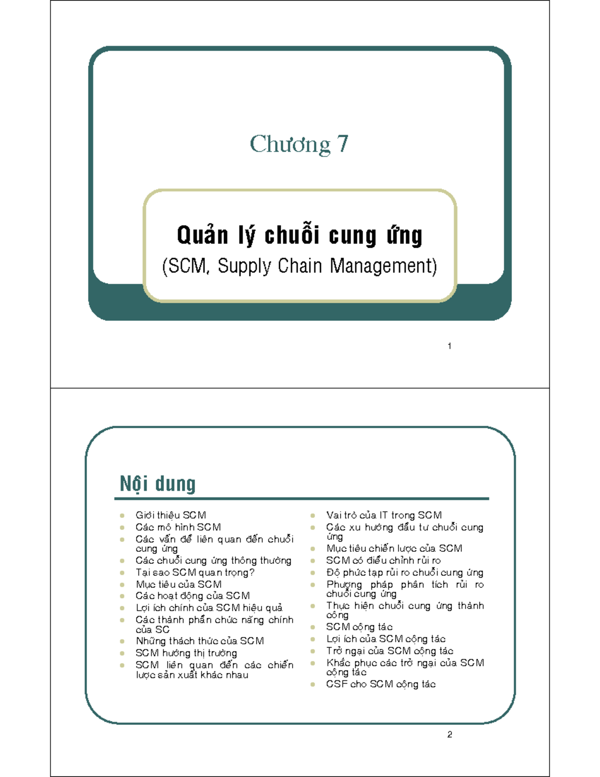 162 Htttqlc 5 SCM - a211 Htttql c1. Gioi thieu chung ve Htttql - 1 Chöông 7 Quaûn lyù chuoãi ...