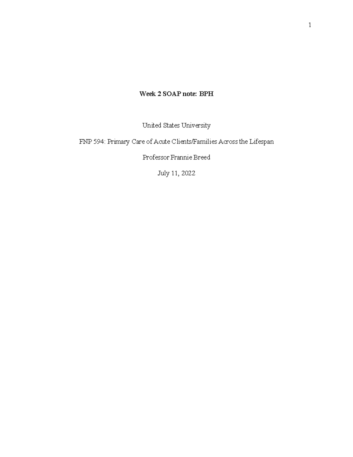 SOAP note BPH - SOAP note on BPH - Week 2 SOAP note: BPH United States ...