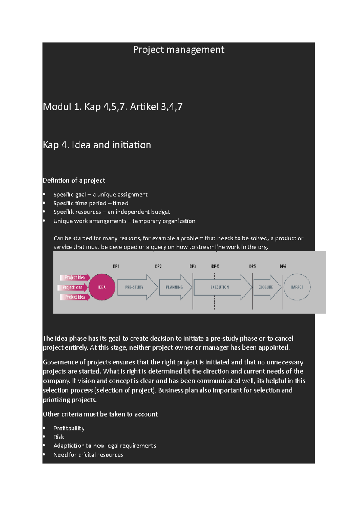 Anteckingar - Project management Modul 1. Kap 4,5,7. Artikel 3,4, Kap 4 ...