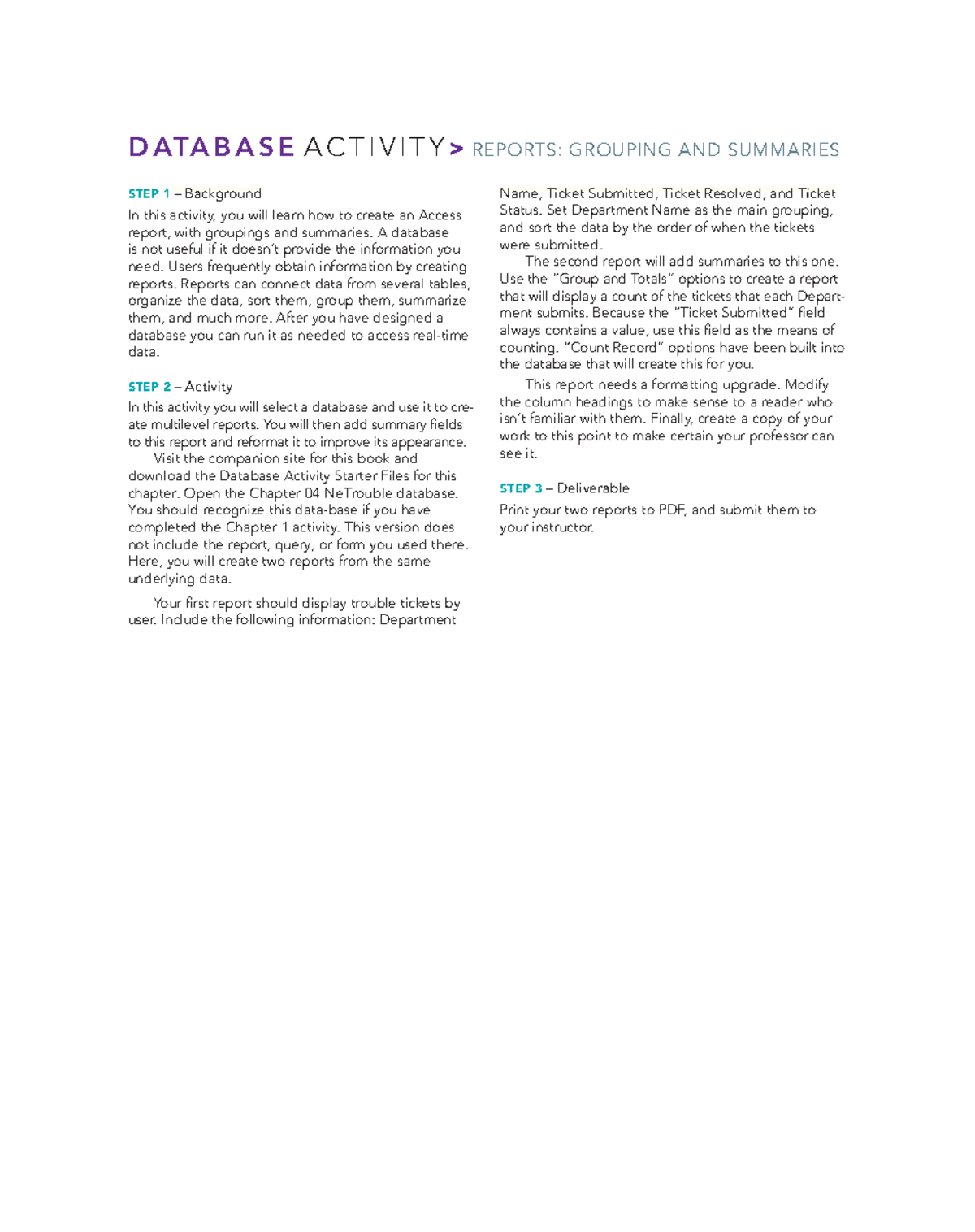 Ch04 instructions - .... - Name, Ticket Submitted, Ticket Resolved, and Ticket Status. Set - Studocu