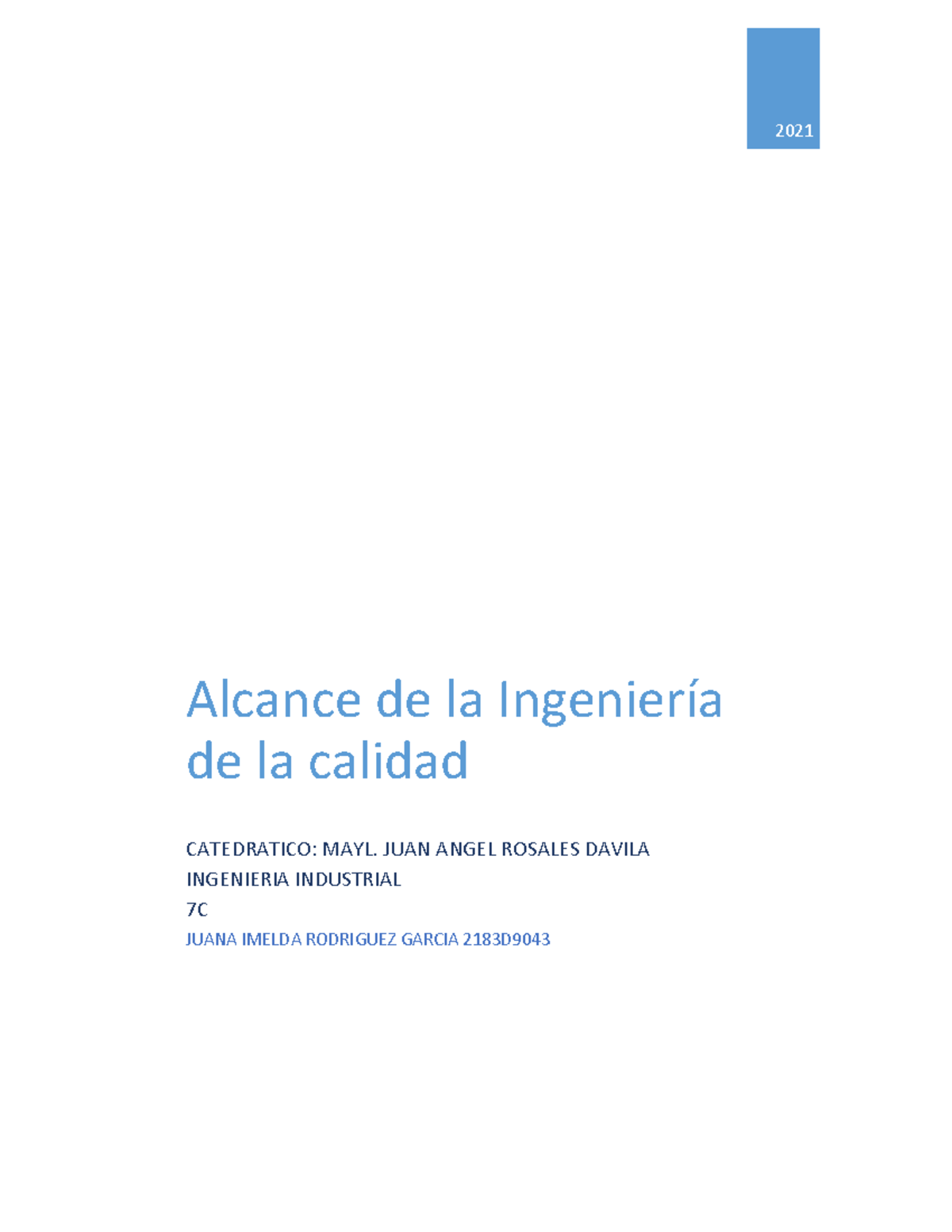 Alcance de la Ingenieria de Calidad y su importancia - 2021 Alcance de ...
