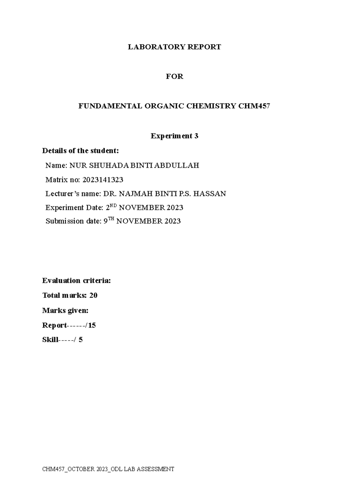 EXP 3 ODL-Oct23 - lab - LABORATORY REPORT FOR FUNDAMENTAL ORGANIC ...