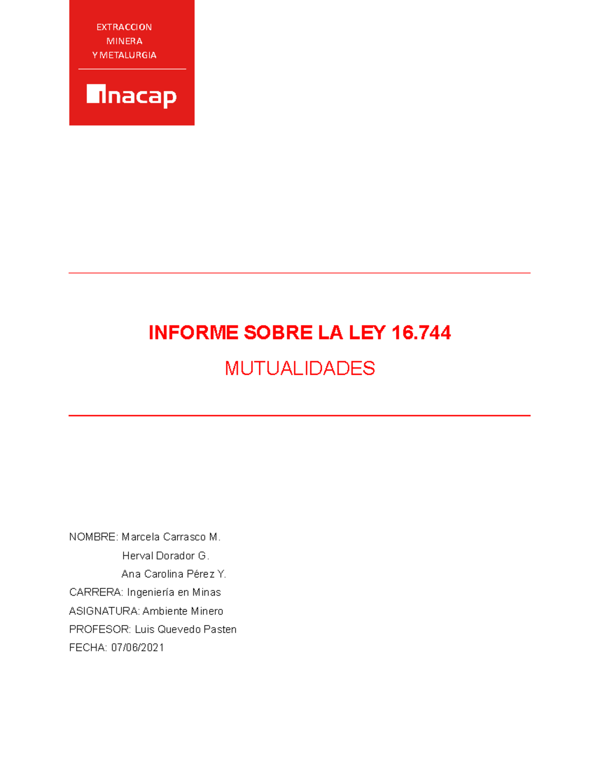 Trabajo Ambiente Minero LEY 16 - INFORME SOBRE LA LEY 16. MUTUALIDADES ...