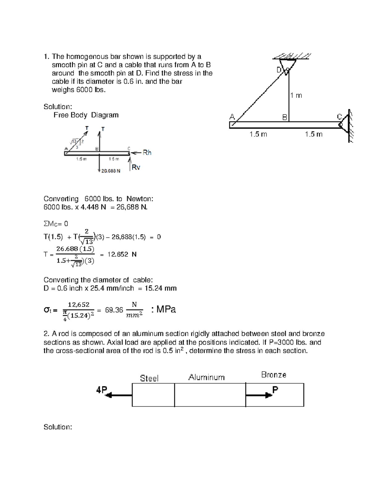 Solution examp 1 - mechanics - The homogenous bar shown is supported by ...