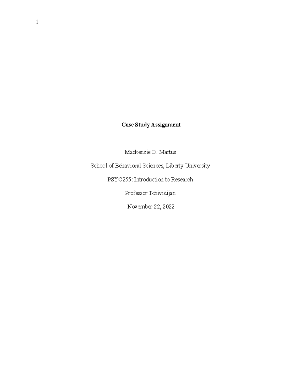Case Study Assignment - Case Study Assignment Mackenzie D. Martus ...