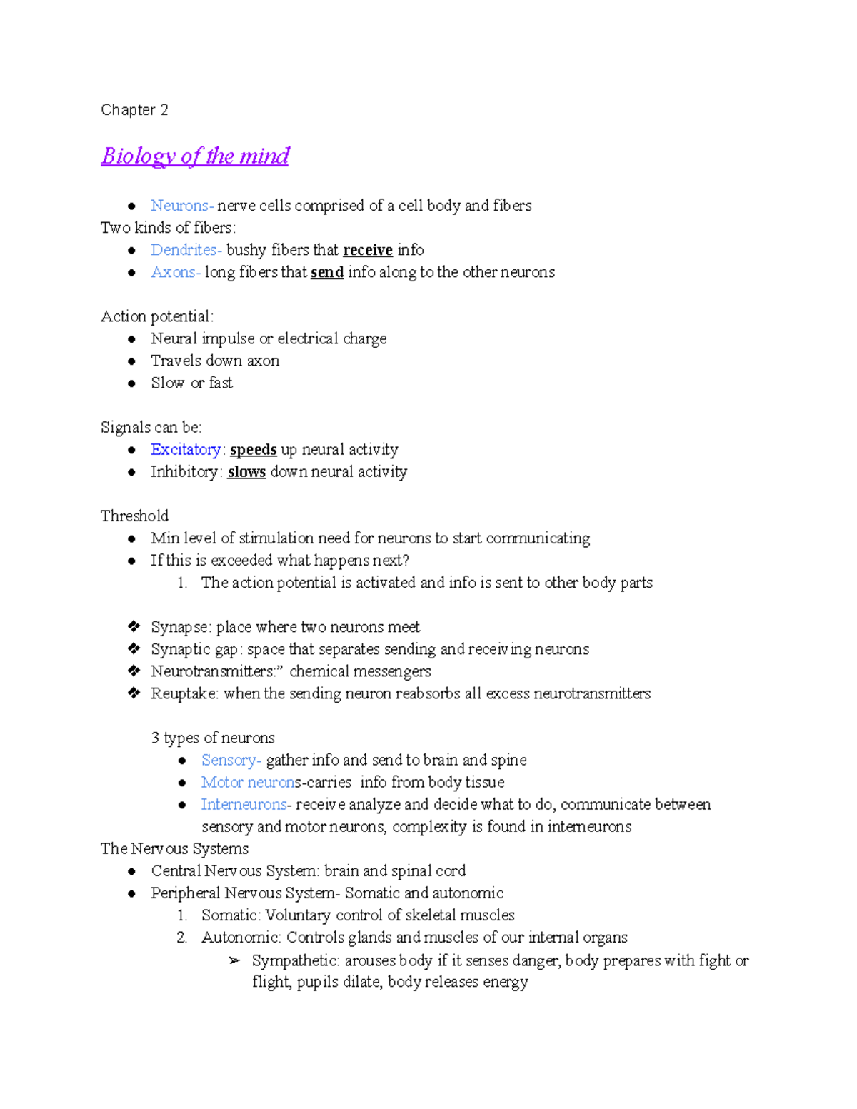 Psych notes - Chapter 2 Biology of the mind Neurons- nerve cells ...