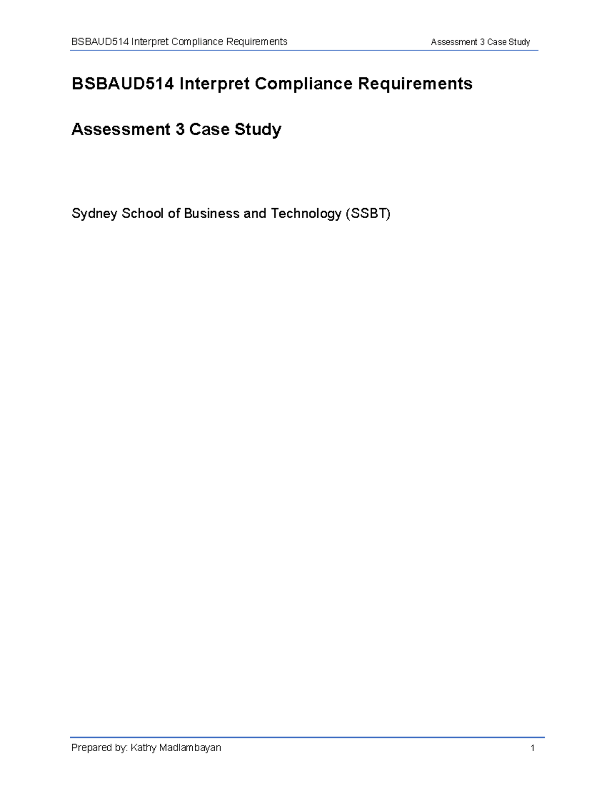 Bsbaud 514 Assessment 3 Madlambayan Kathy - BSBAUD514 Interpret ...