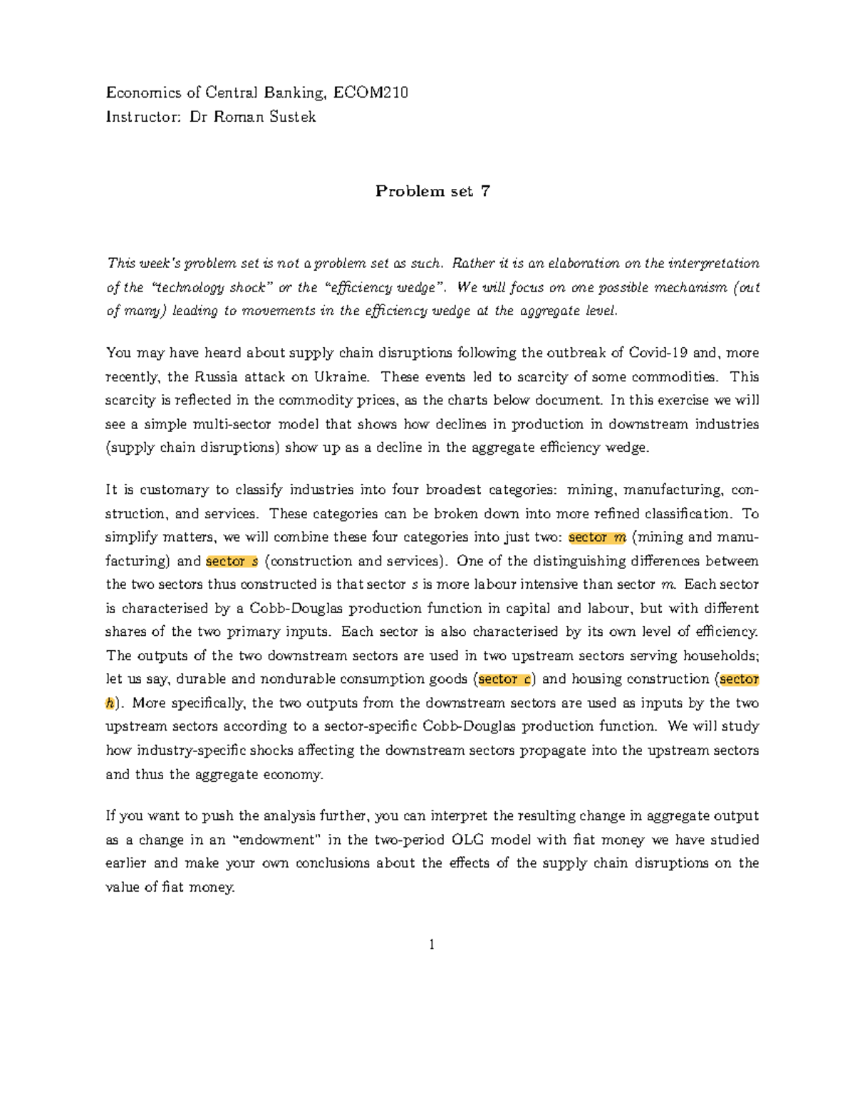 ECOM210 PS7 - Economics of Central Banking, ECOM Instructor: Dr Roman Sustek Problem set 7 This ...