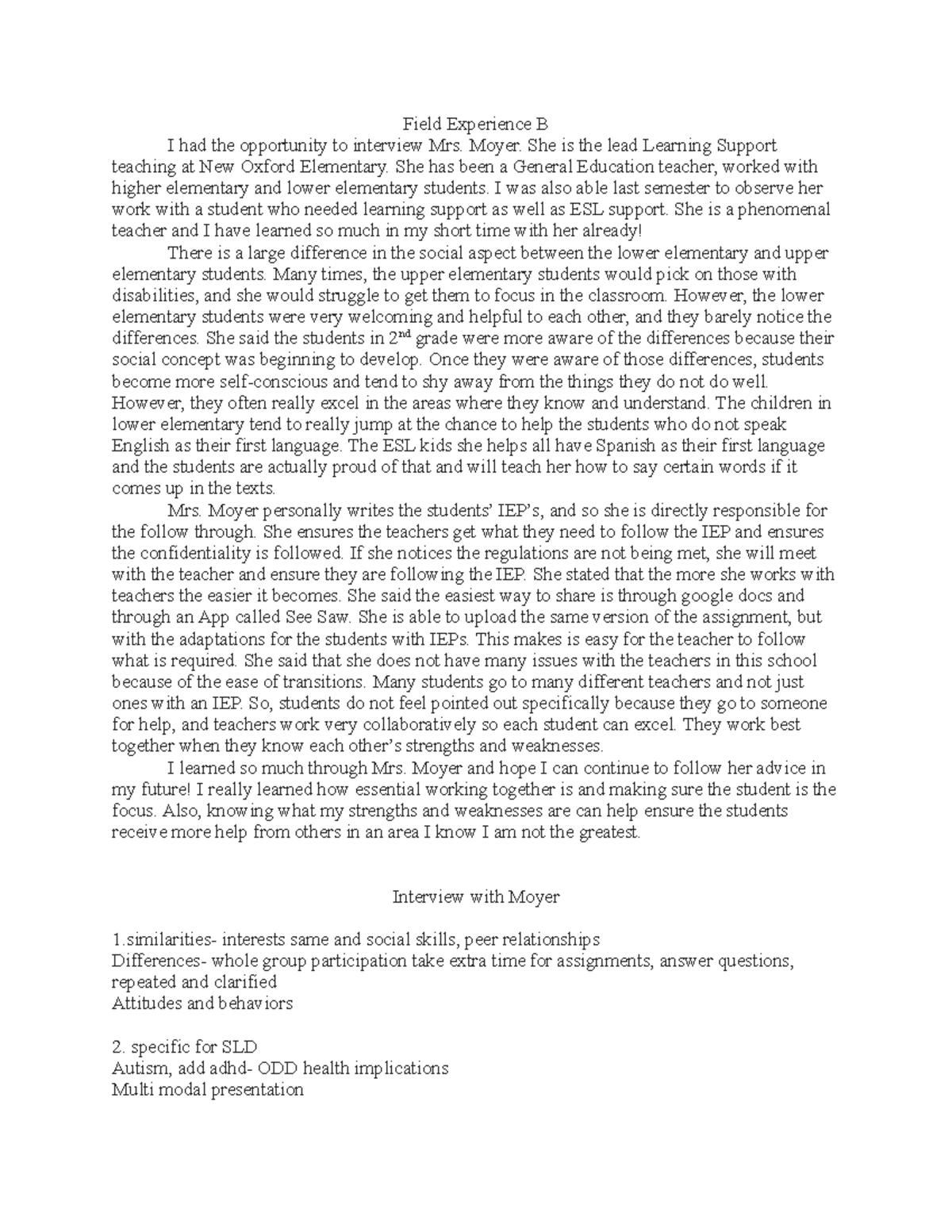 Field Experience B SPD200 - Field Experience B I had the opportunity to ...