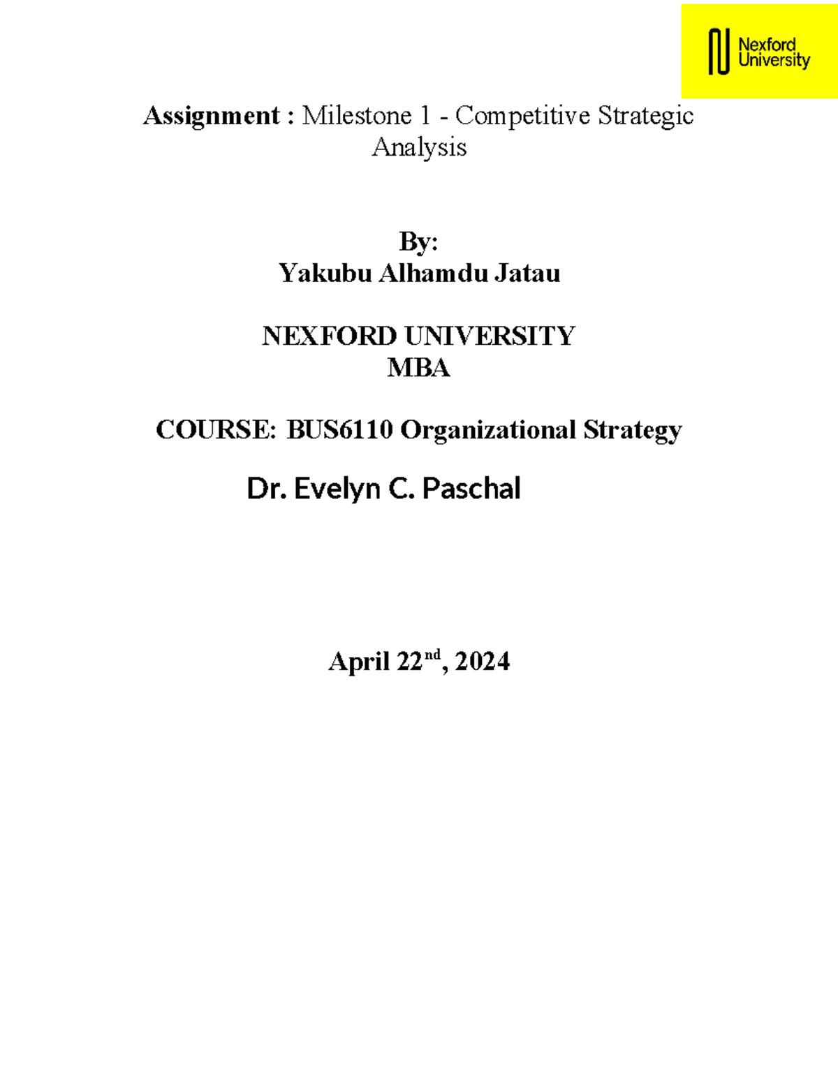 BUS6110 Module 3 SWOT Worksheet-Milestone 1 - Competitive Strategic ...