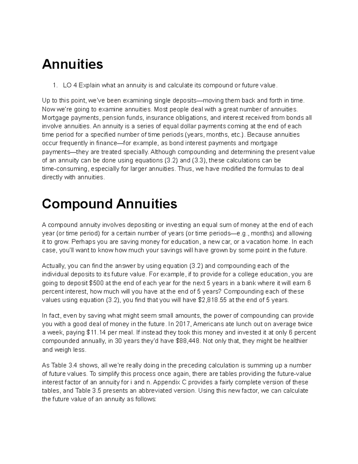 Intro to finance week 6 pt.2 - Annuities LO 4 Explain what an annuity ...