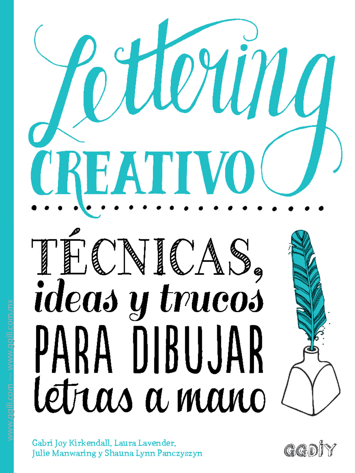 Caligrafia - Lettering creativo TÉCNICAS, ideas y trucos Pa a Di u R ...