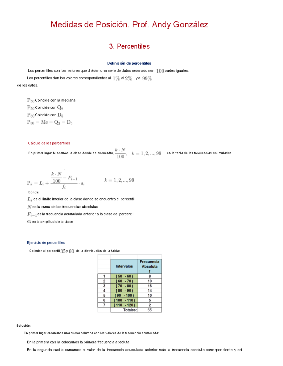Percentiles - Medidas de Posición. Prof. Andy González 3. Percentiles ...