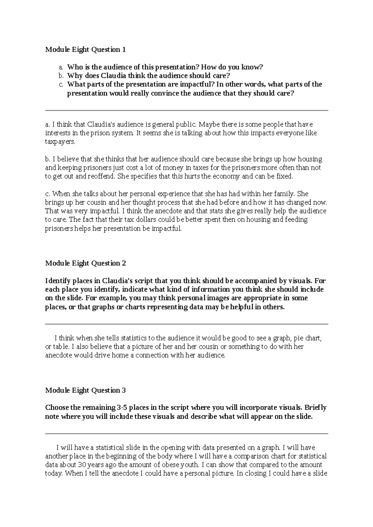 Module 8 short answers - Module Eight Question 1 a. Who is the audience ...