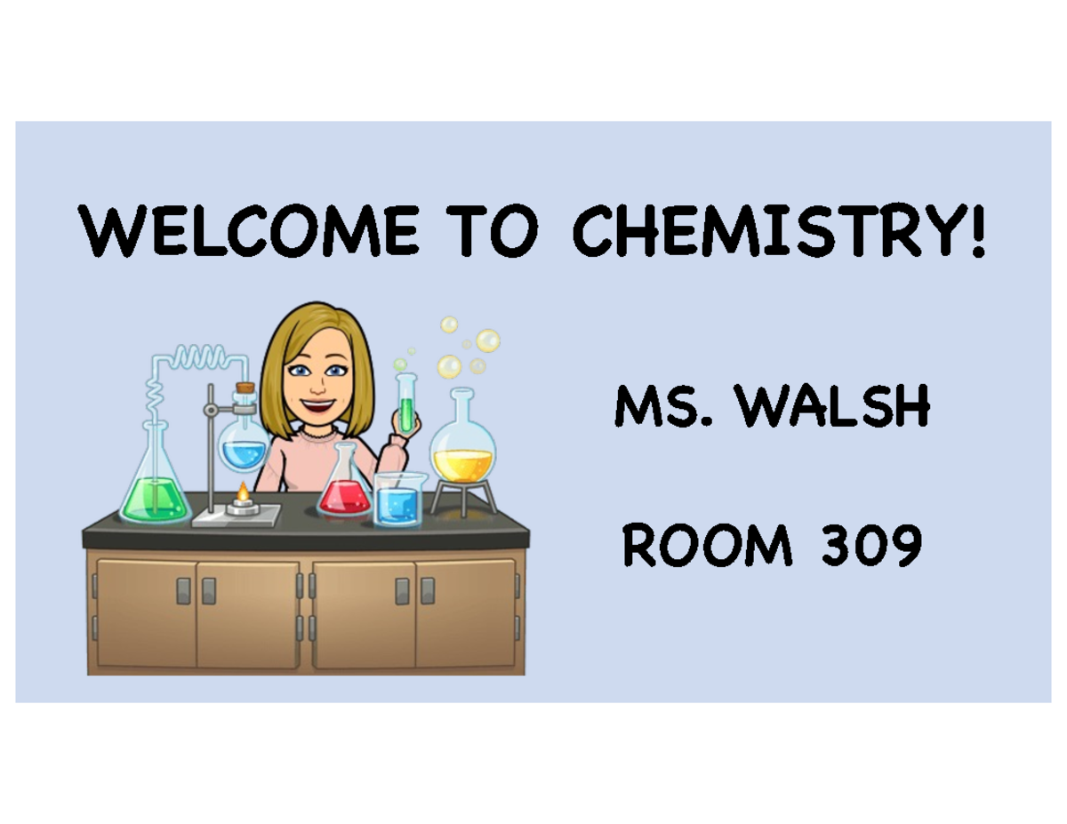 Complete Unit 1 Notes - WELCOME TO CHEMISTRY! MS. WALSH ROOM 309 ...