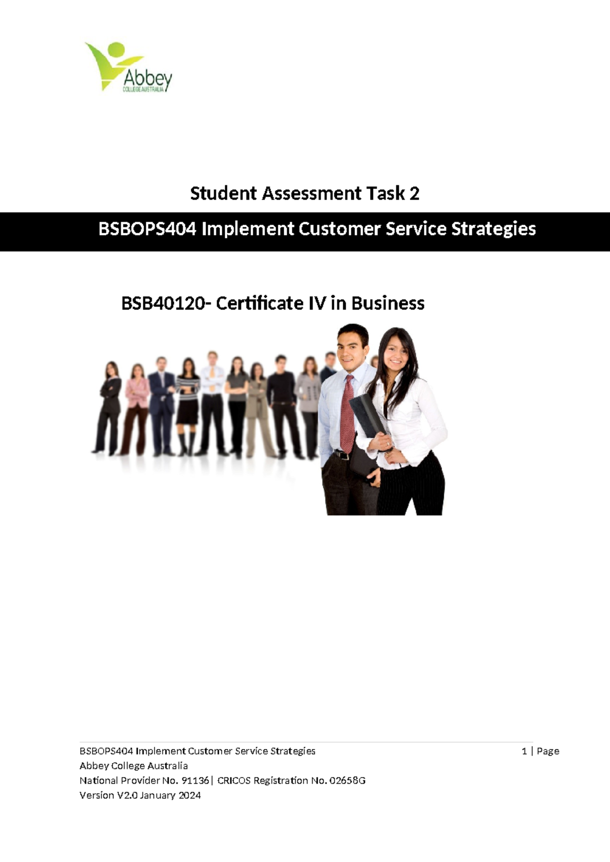 Bsbops 404 Student Assessment Task 2 - Student Assessment Task 2 BSB40120- Certificate IV in ...
