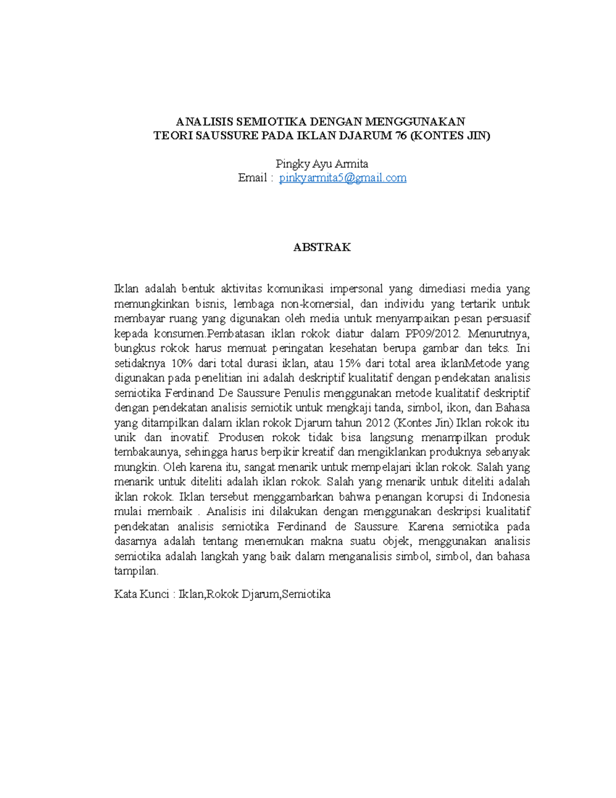 Analisis Semiotika PADA Iklan Rokok Djarum 76 ( Kontes JIN) - ANALISIS ...