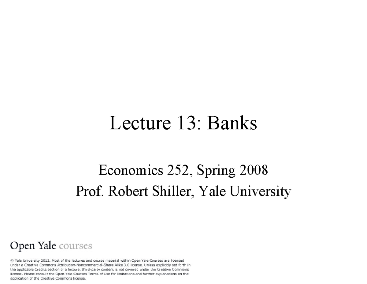 Lecture 13 0 - Good - Lecture 1 3 : Banks Economics 252, Spring 2008 ...