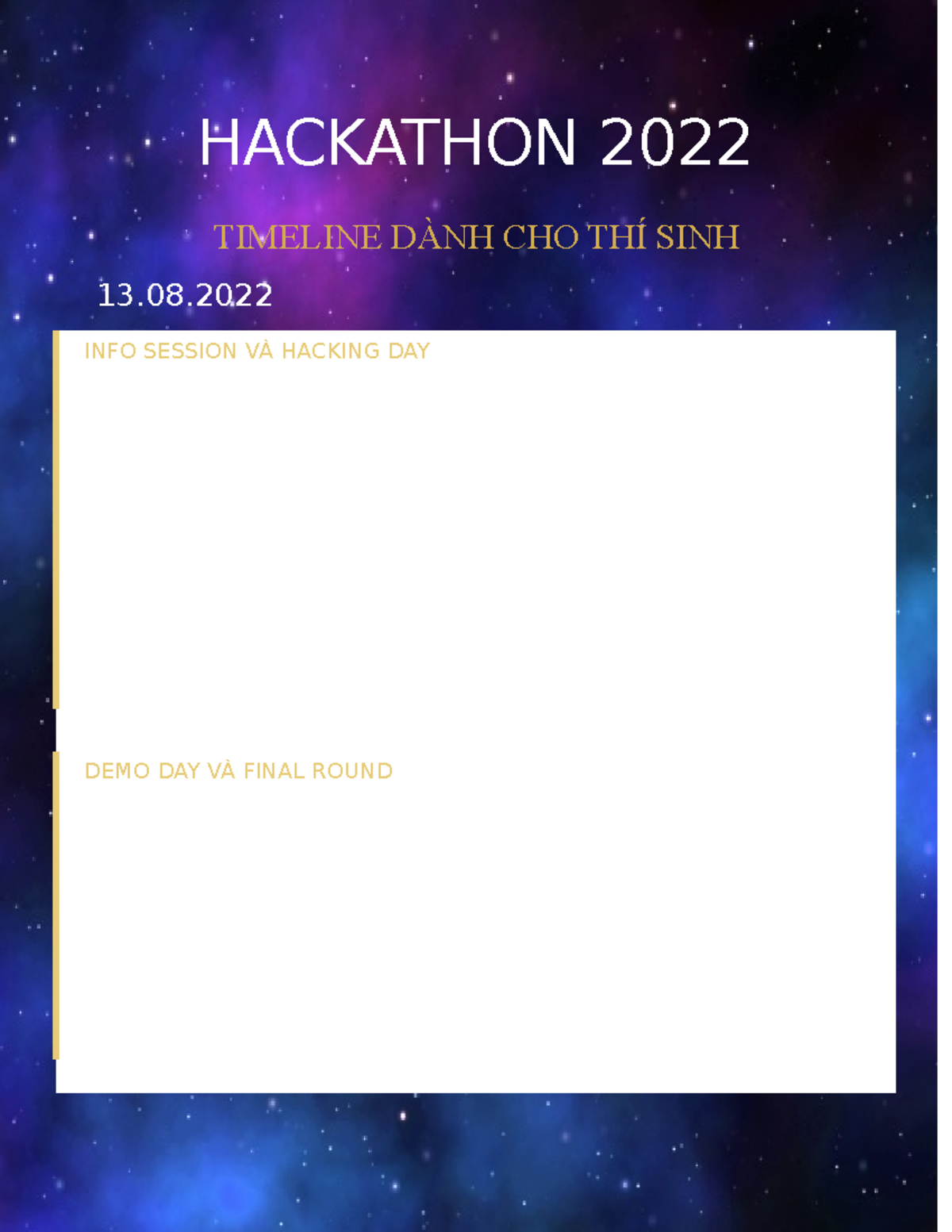 Hackathon 2022 - timeline - HACKATHON 2022 TIMELINE DÀNH CHO THÍ SINH 13. INFO SESSION VÀ ...