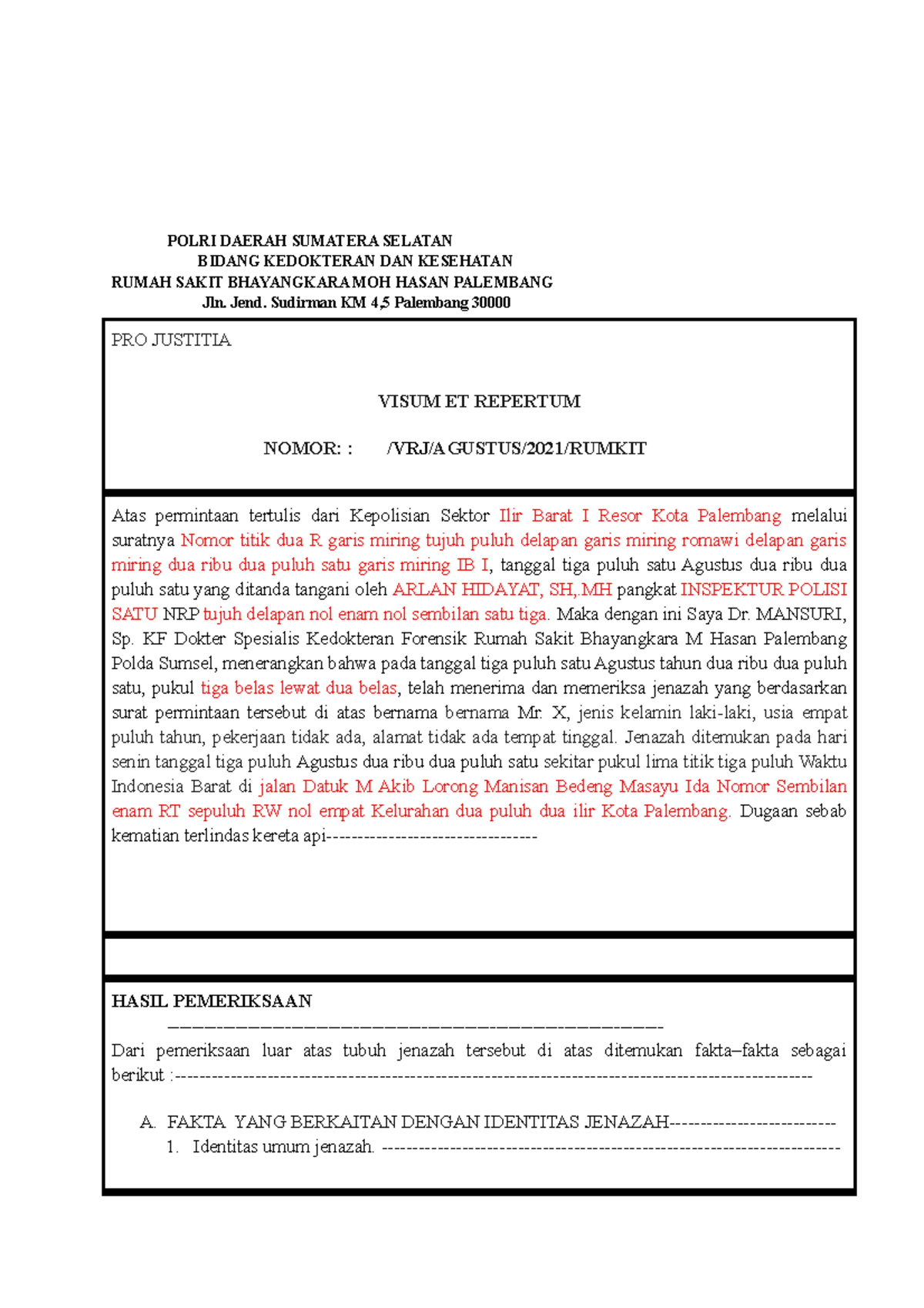 Visum et Repertum - POLRI DAERAH SUMATERA SELATAN BIDANG KEDOKTERAN DAN ...